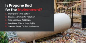 Is Propane Environmentally Friendly? | Foster Fuels
